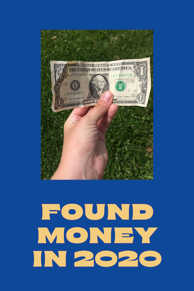 Found money in 2020. - Surviving and Thriving